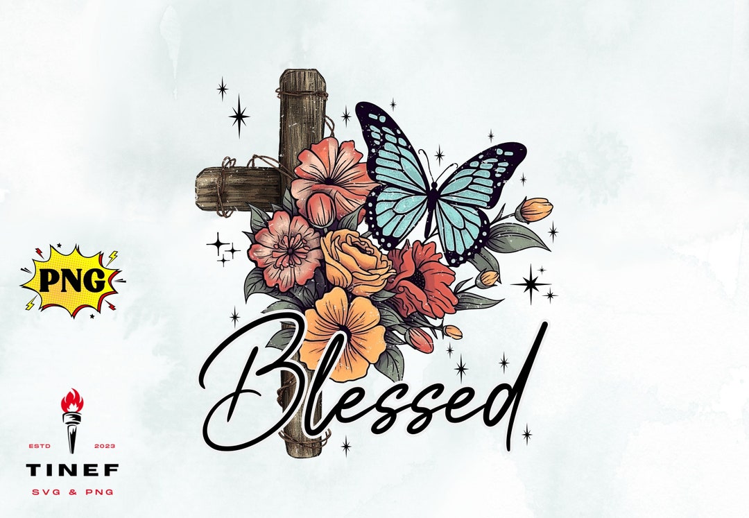 Blessed Png,christian Svg Png,jesus Png,religious Png,bible Verse Shirt ...