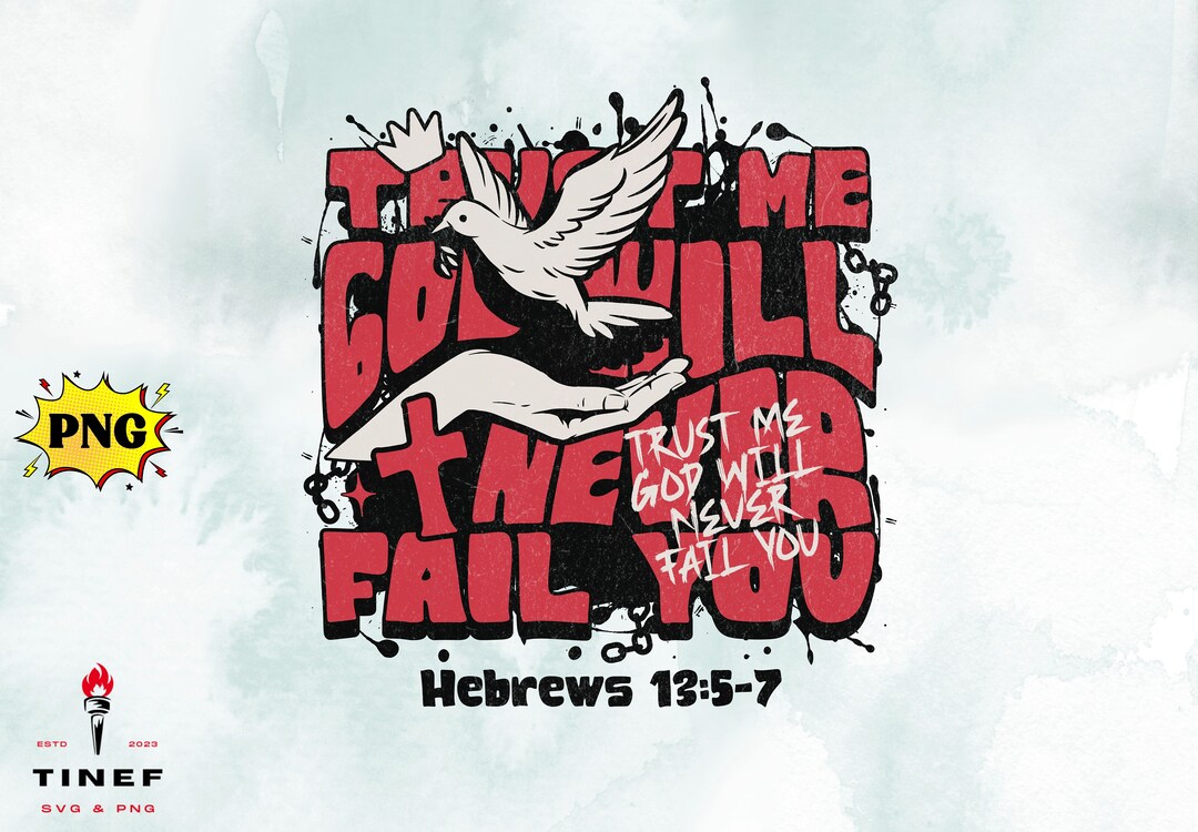 God Will Never Fail You Png,christian Svg Png,jesus Svg,religious Svg ...