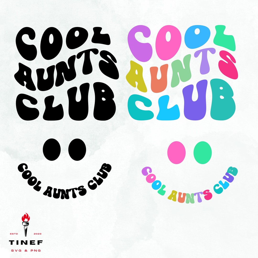 Cool Aunts Club PNG Svg,new Aunt Gift,cool Auntie Shirt,best Aunt Svg ...