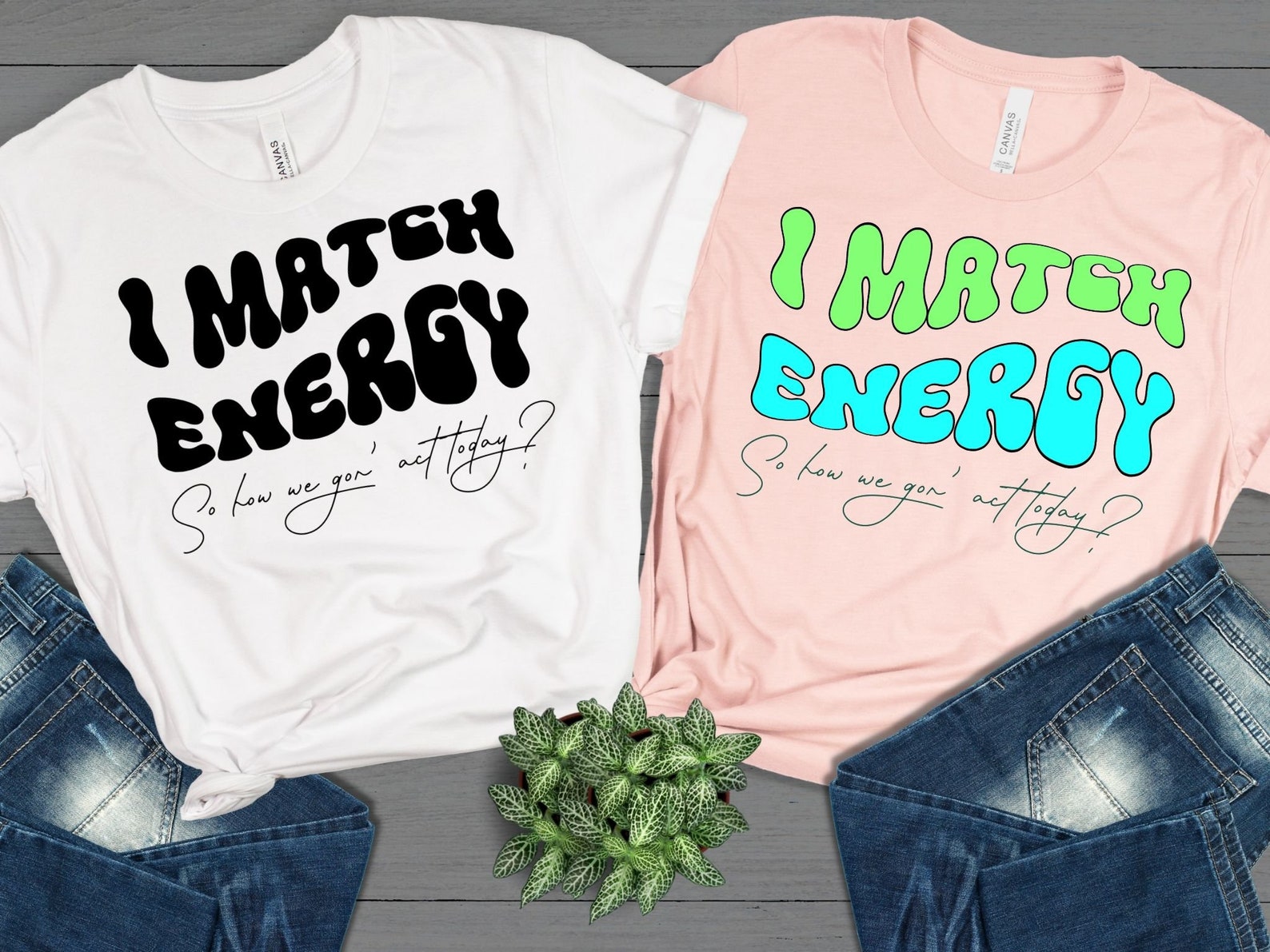 I Match Energy Png Svgfunny Quote Svgfunny Svgmom Png - Etsy