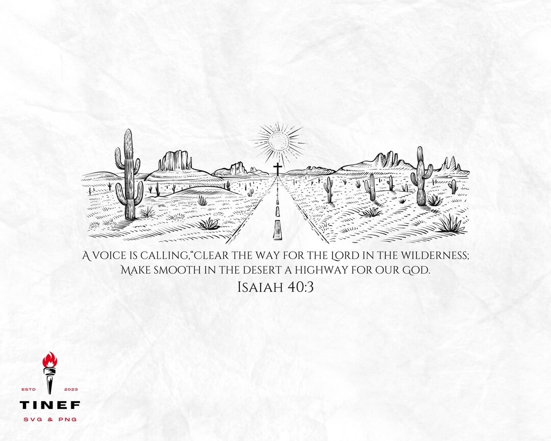 Clear the Way for the Lord in the Wilderness,bible Quote Svg,western ...