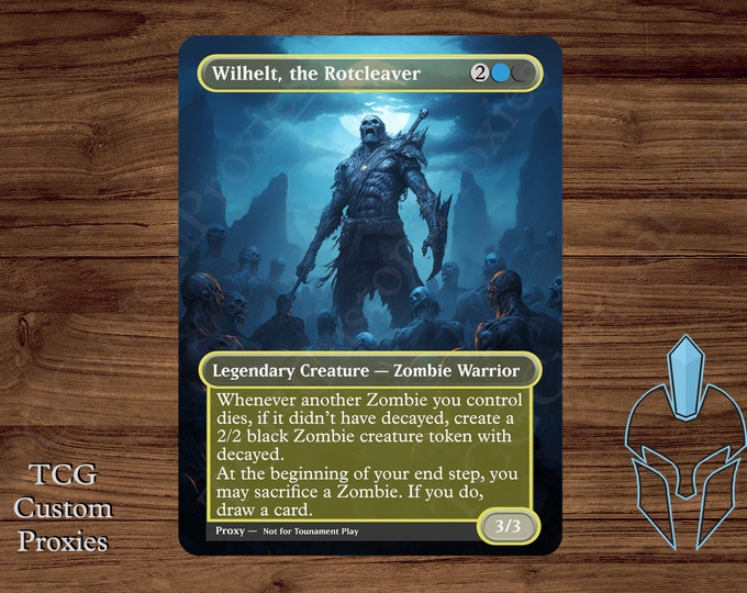 Wilhelt, the Rotcleaver MTG Card Single Card Custom Dark Fantasy Art ...