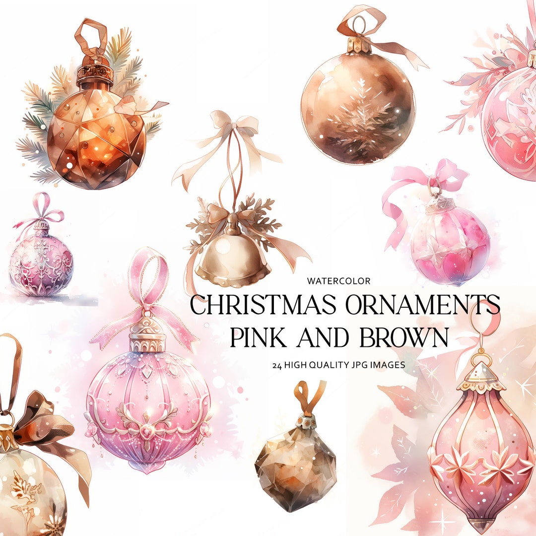 24 Watercolor Christmas Ornaments Clipart I Brown and Pink Ornament I ...