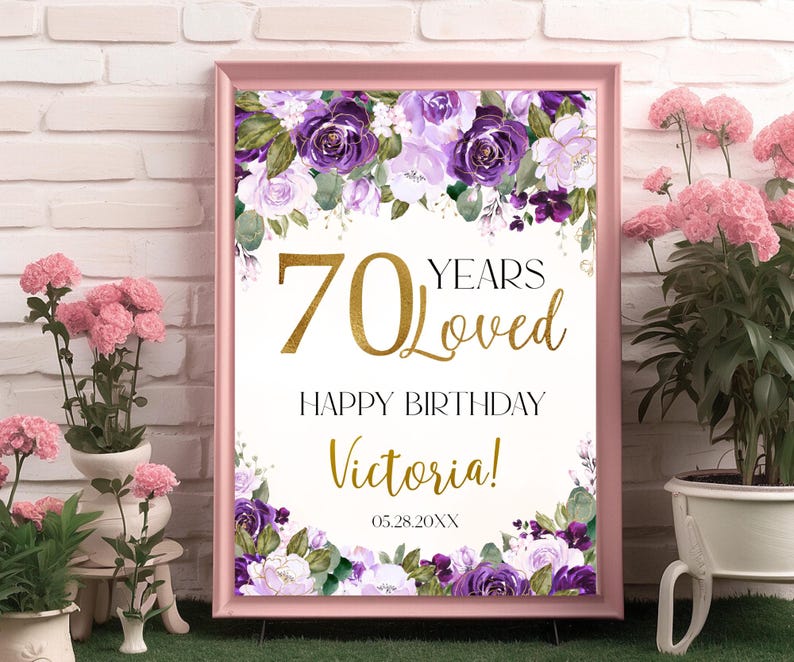 70 Years Loved, 70th Birthday Party Welcome Sign Printable, Purple ...