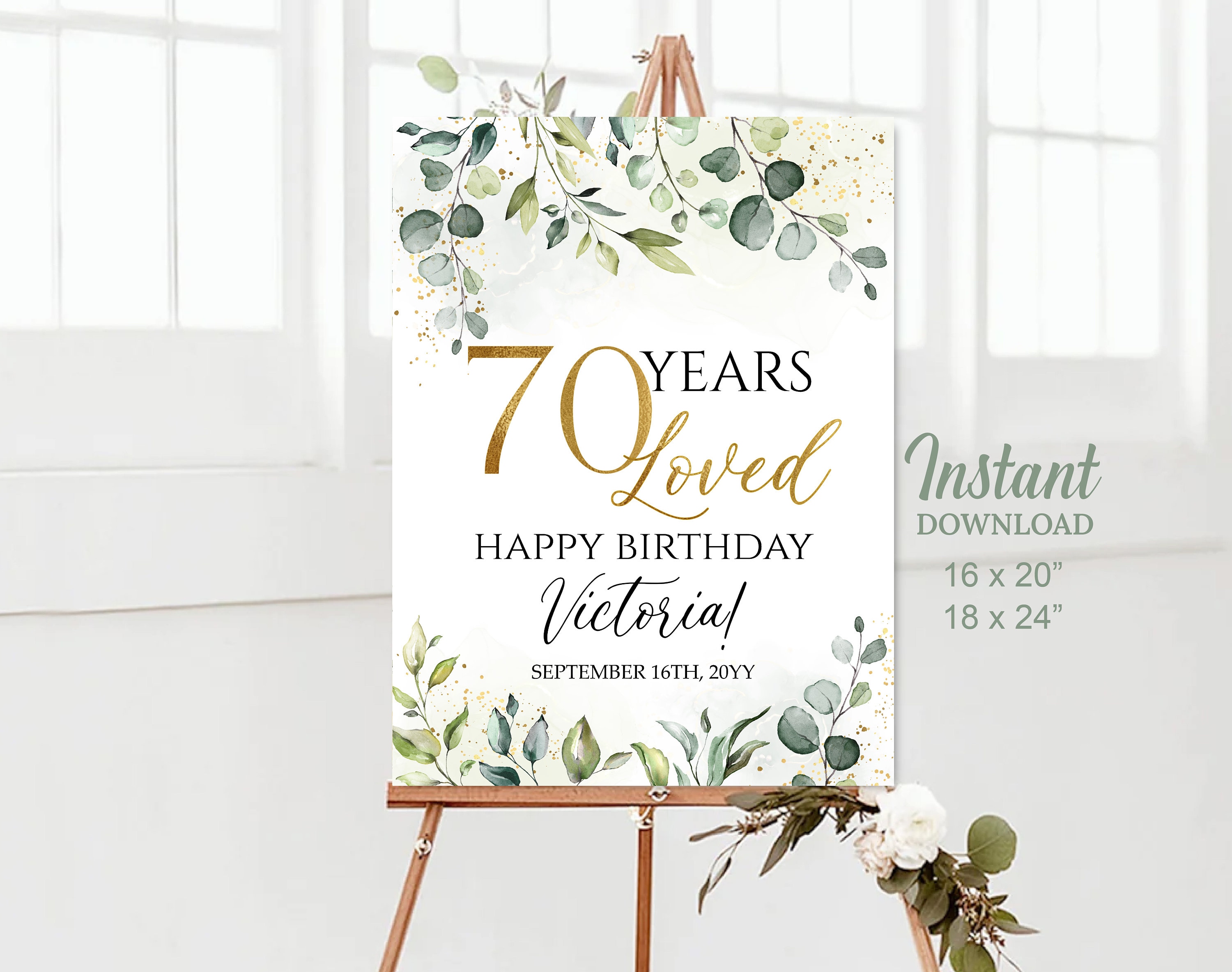 70 Years Loved Birthday Party Welcome Sign, Greenery Birthday Party ...