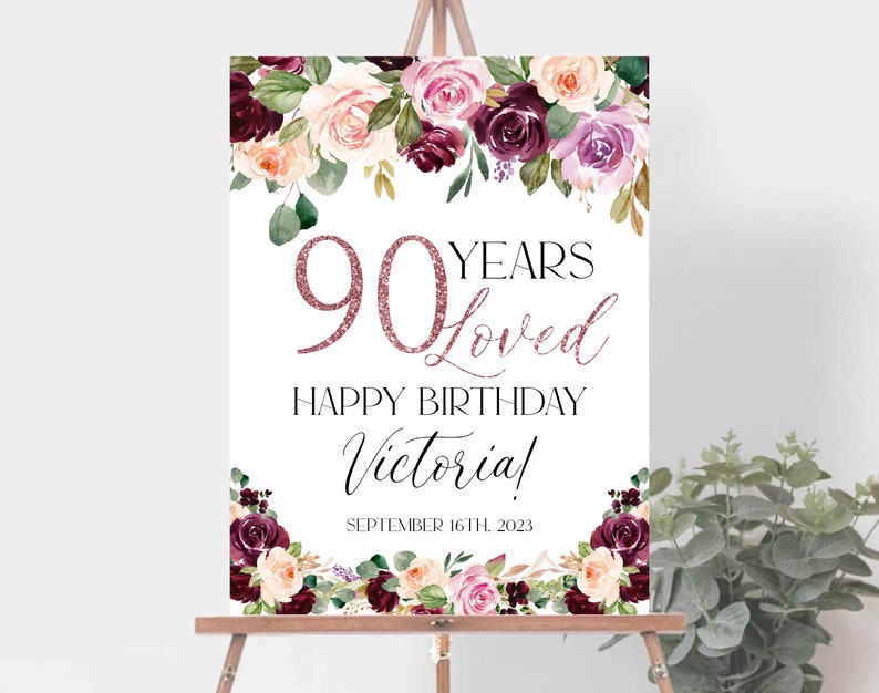 90 Years Loved, 90th Birthday Party Welcome Sign Printable, Pink Floral ...