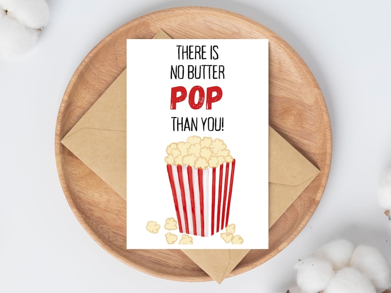 Printable Card, No Butter Pop Than You, Birthday Card for Dad, Popcorn ...