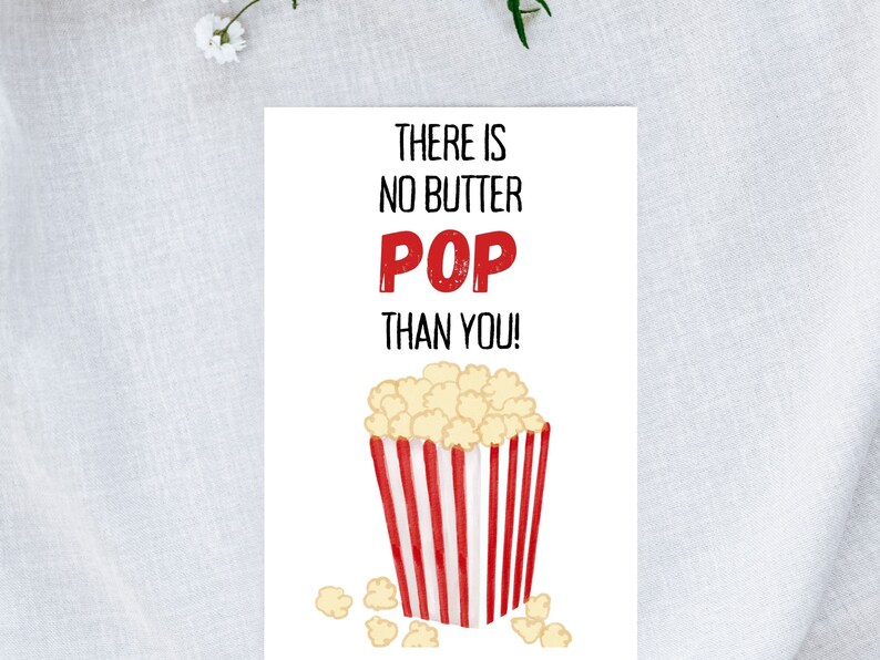 Printable Card, No Butter Pop Than You, Birthday Card for Dad, Popcorn ...