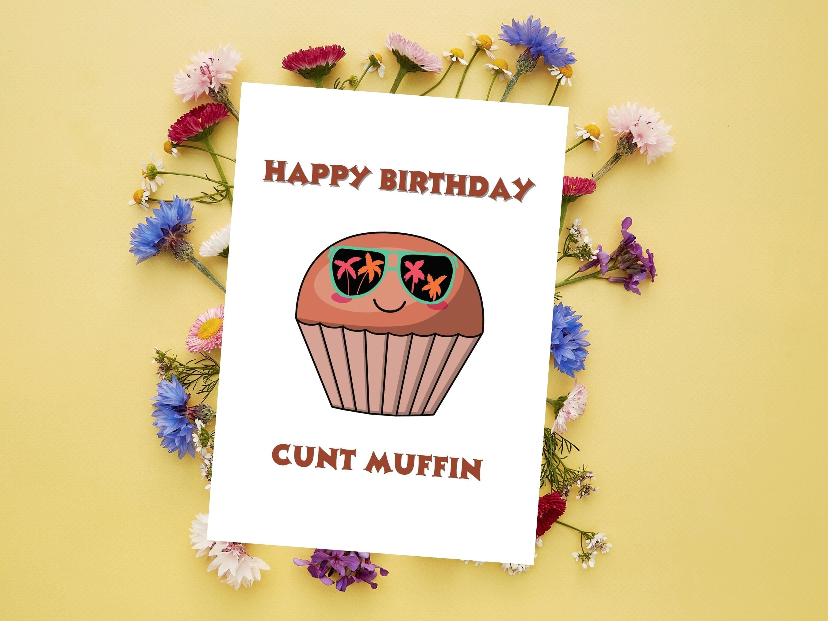 Digital Download Birthday Card, Printable Birthday Card, Rude Vulgar Crude Funny Offensive Cunt ...