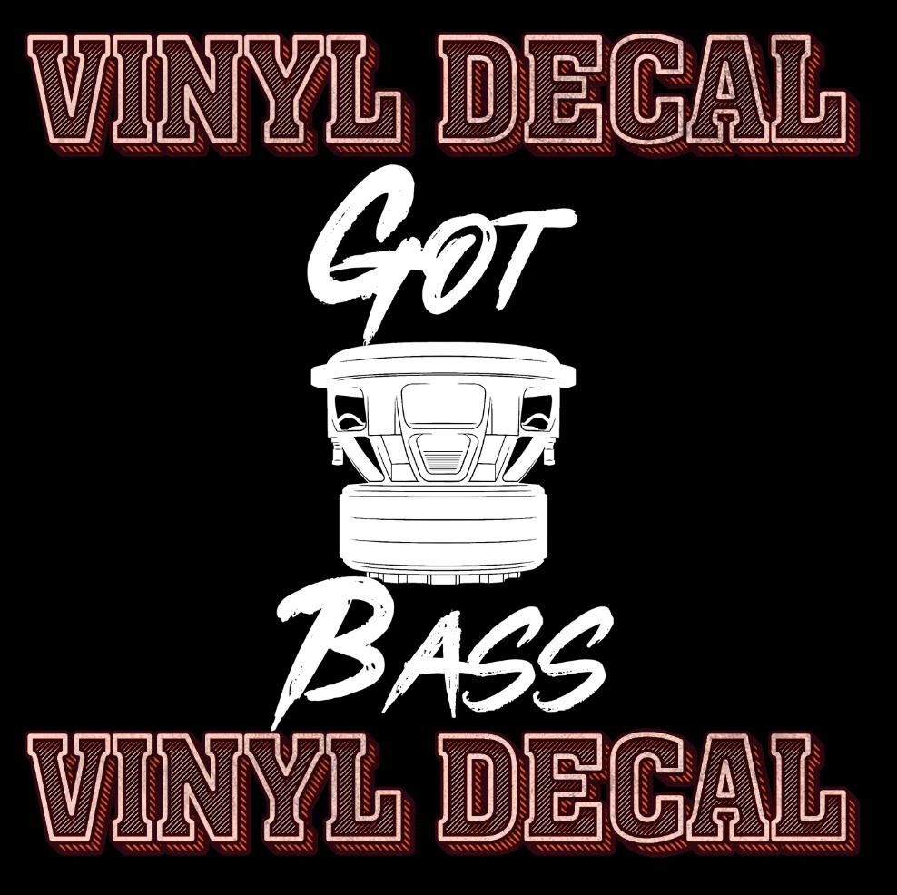 Got Bass Car Audio Decal - Etsy