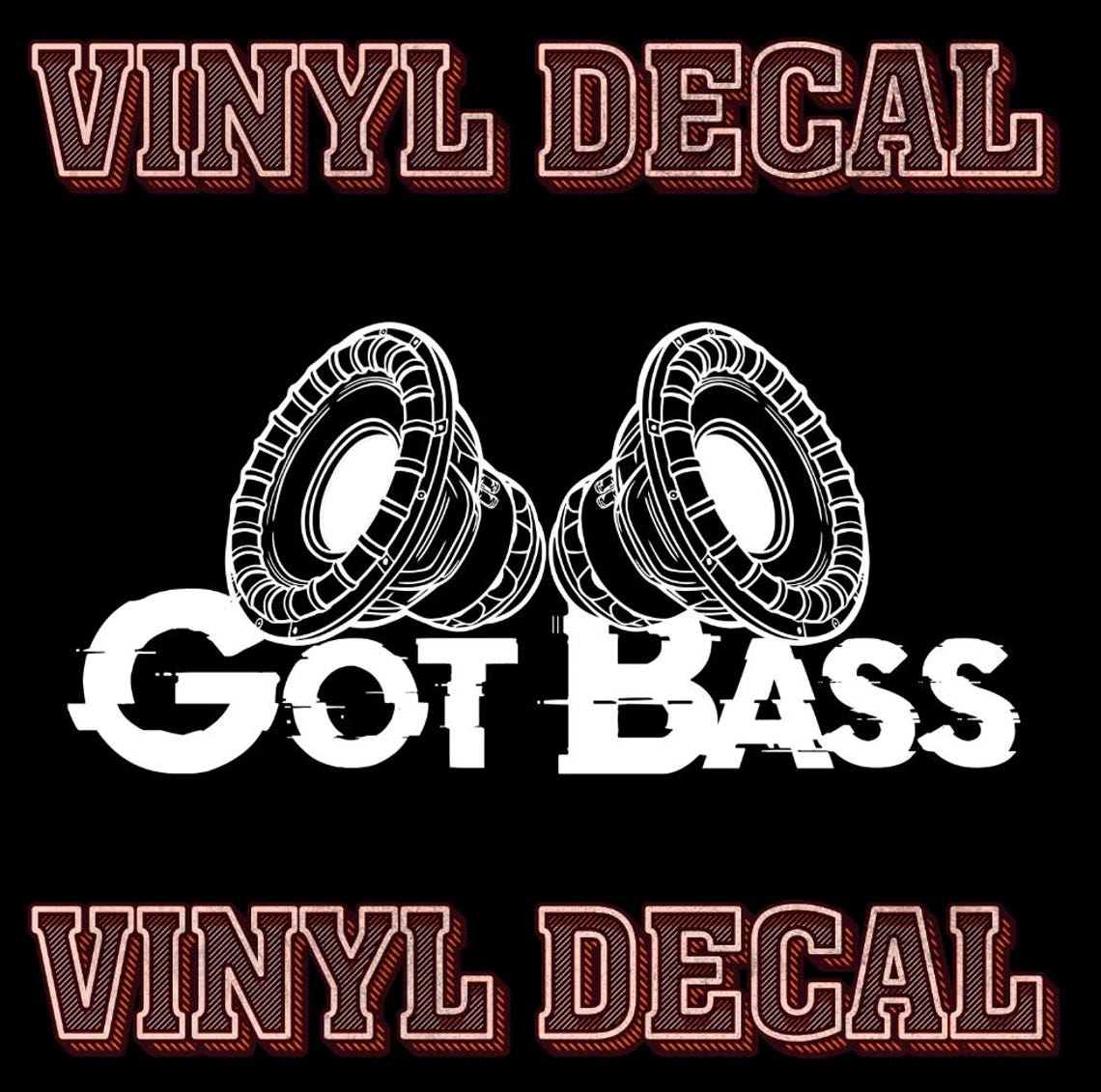 Got Bass Car Audio Decal - Etsy
