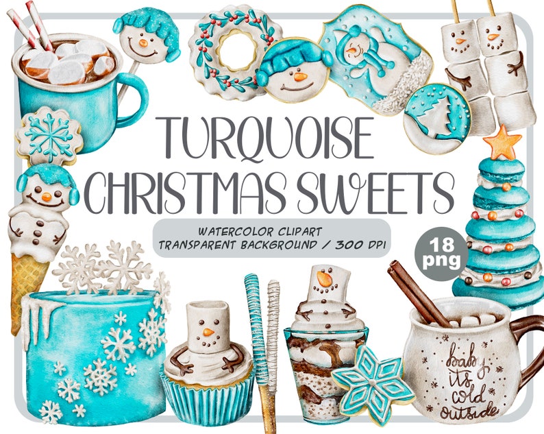 Watercolor Turquoise Christmas Sweets Clipart Snowman Holiday Food ...