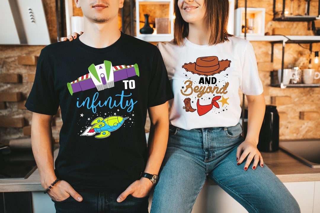 To Infinity and Beyond ,couple Matching Shirts ,family T-shirt ...