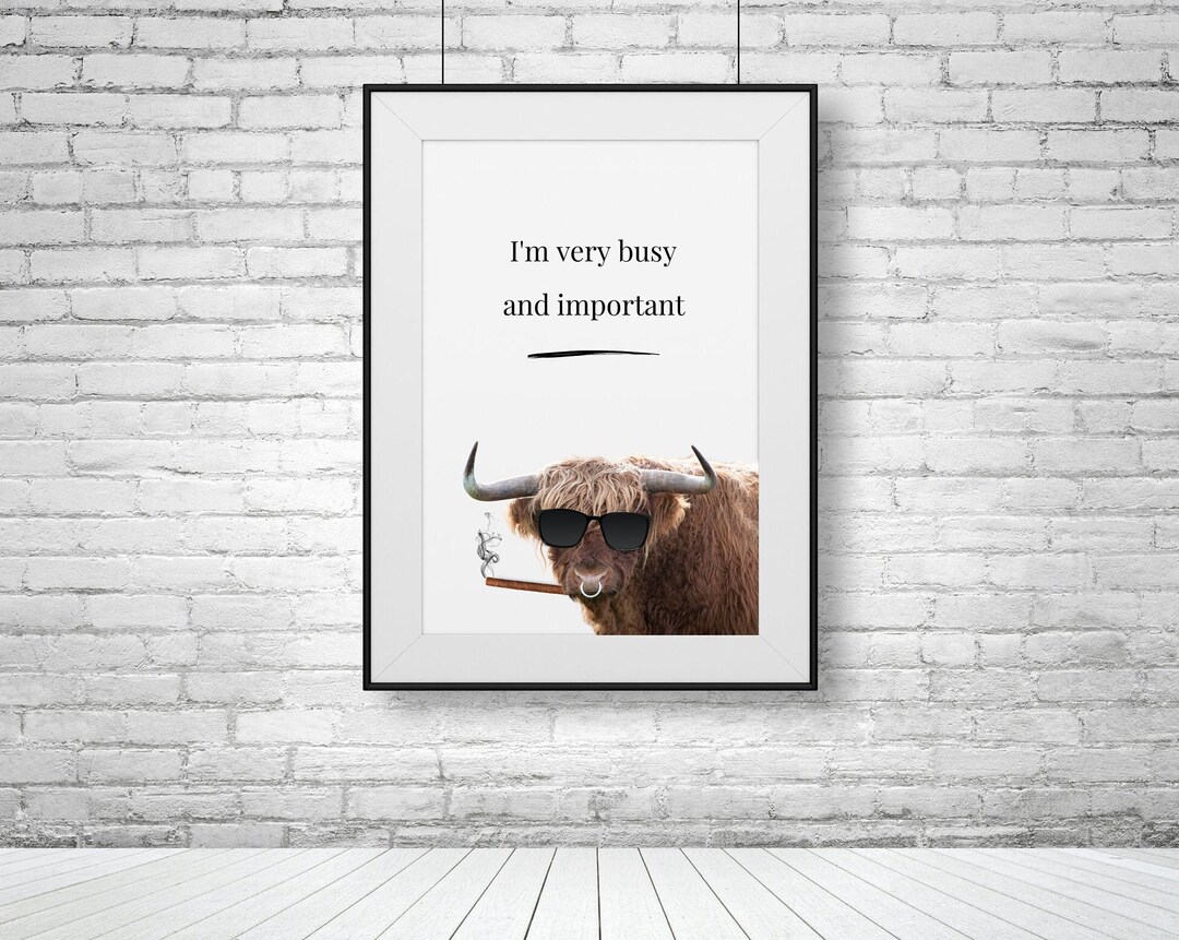 I'm Very Busy and Important, Movie Quote, Funny Quote, Wall Art, Home ...