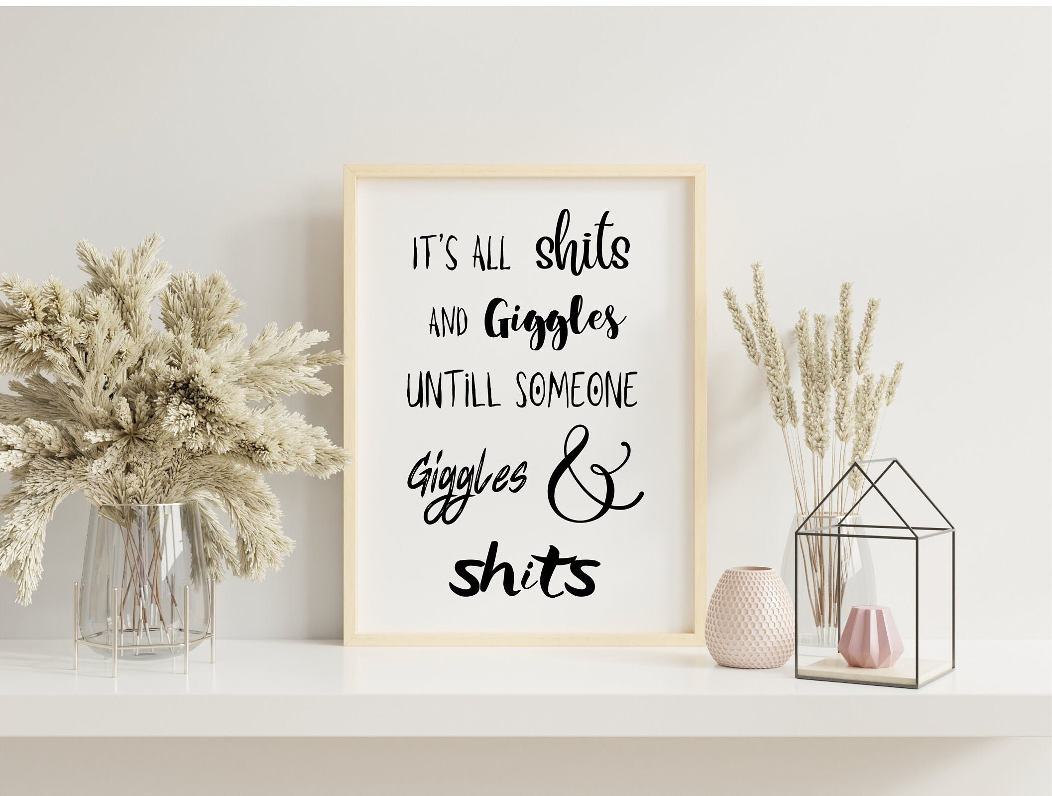 It's All Shits and Giggles, Funny Bathroom Art, Bathroom Quote, Wall ...