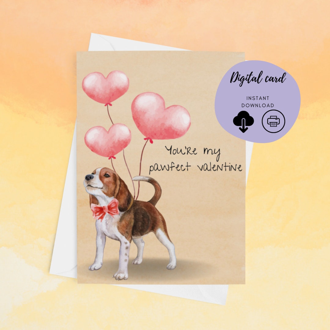 Beagle Valentine's Day Card, Card Downloadable, Last Minute Valentine's ...