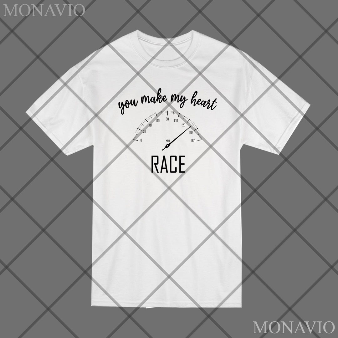 You Make My Heart Race Svg, Cute Valentine's Day Saying Svg, Svg Digital Download, AI Svg PNG ...
