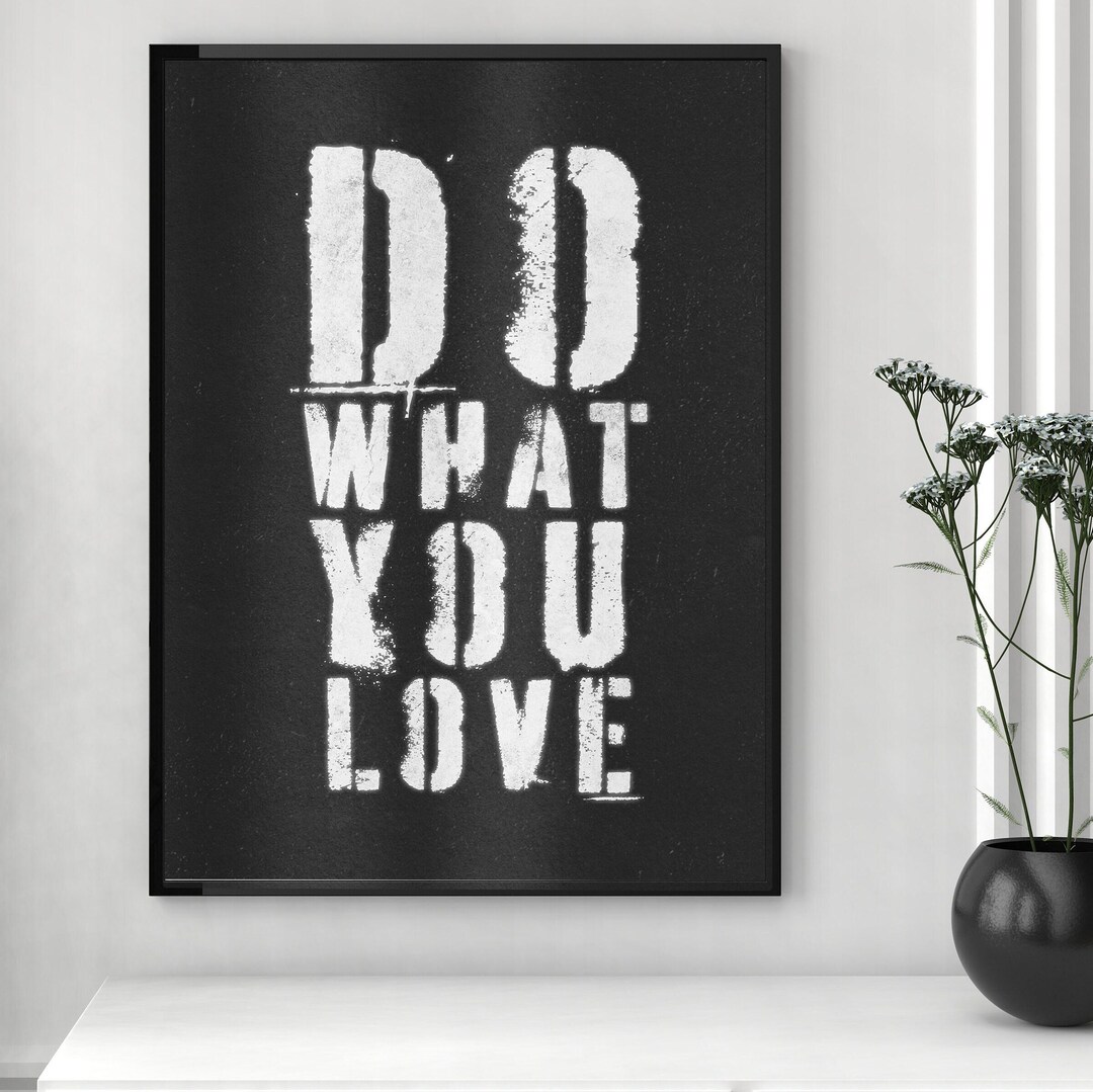Do What You Love Motivational Wall Art Poster - Mental Health Poster ...