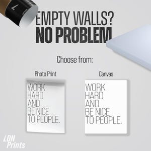 Work Hard & Be Nice to People - Wall Art Quote - Dorm Poster ...