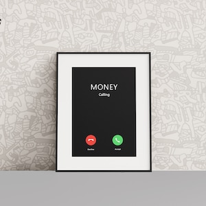 Money is Calling - Motivational Wall Art Poster - Mental Health Prints ...