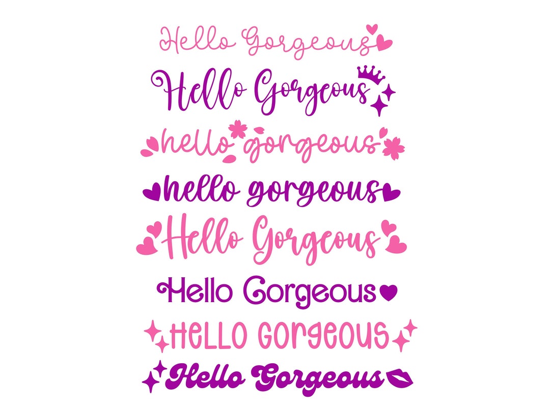 Hello Gorgeous Vinyl Decal Car Window Mirror Laptop Decal Hello ...