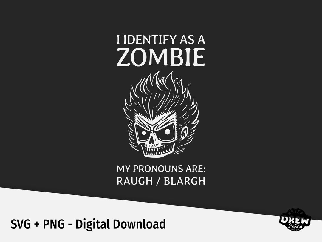 Funny Zombie Pronouns SVG. Boy and Girl Zombie. for Dark Backgrounds ...