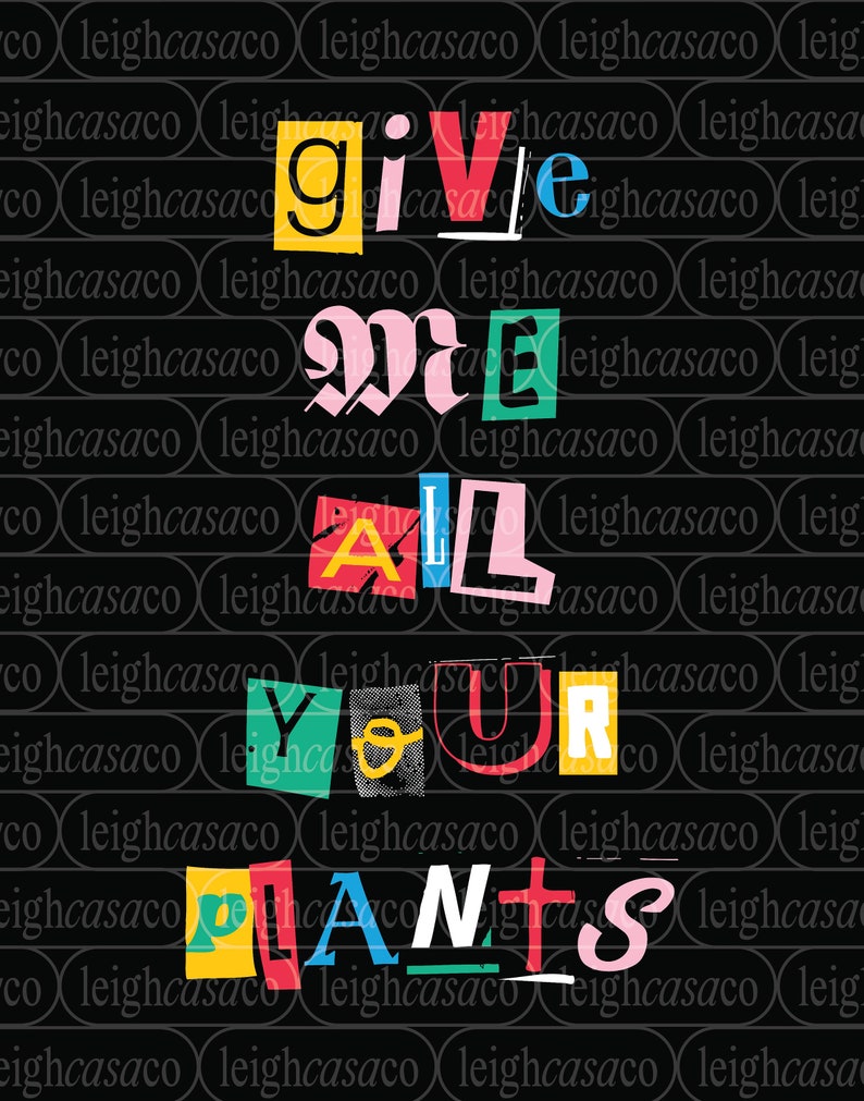 Plant Ransom Note Digital Poster File, Funny Plant Poster, Trendy Wall ...