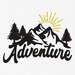 Adventure Embroidery Design Adventure With Mountains - Etsy