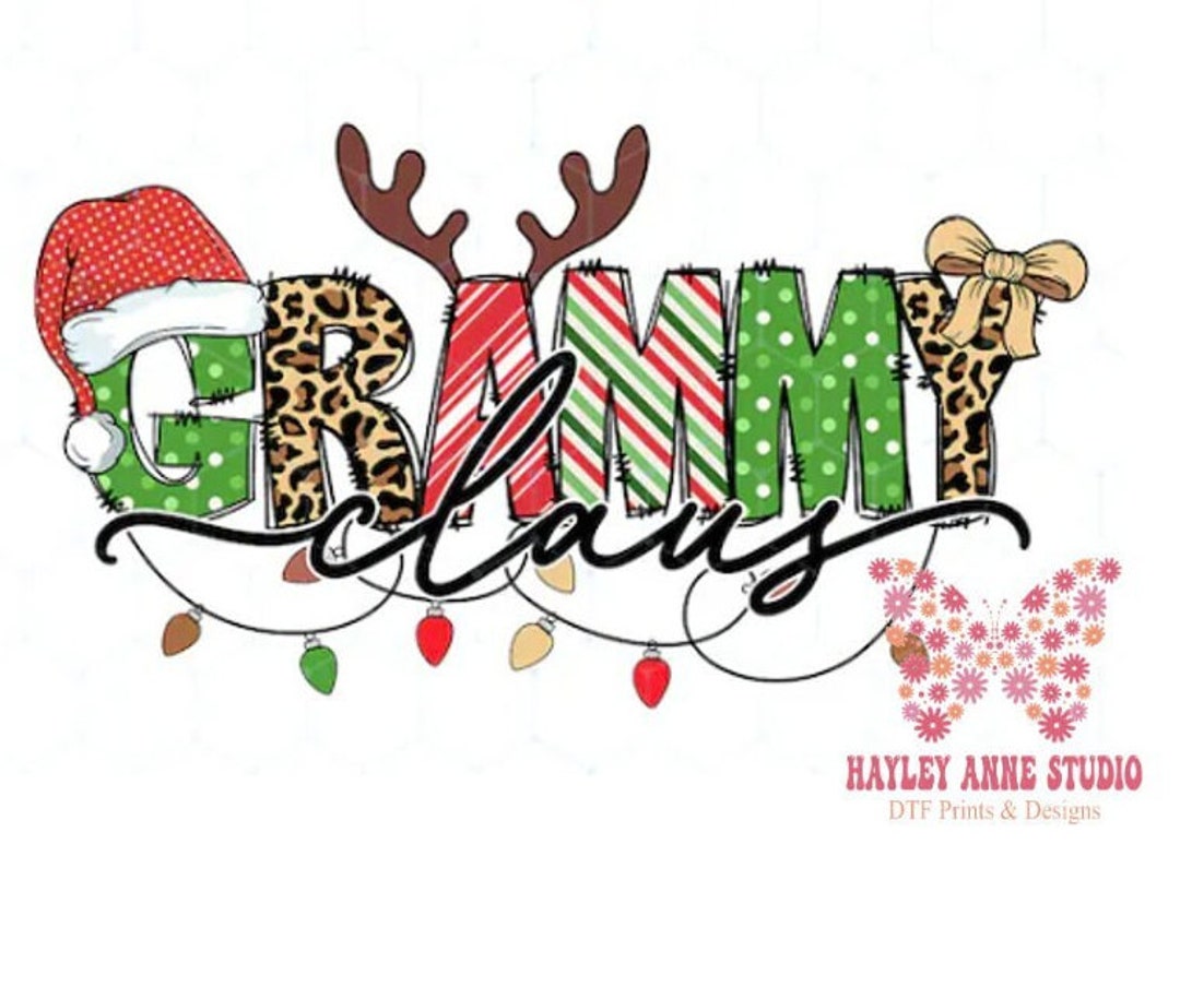 Grammy Claus, Christmas Grammy, Christmas, Design, DTF Print, Ready to ...