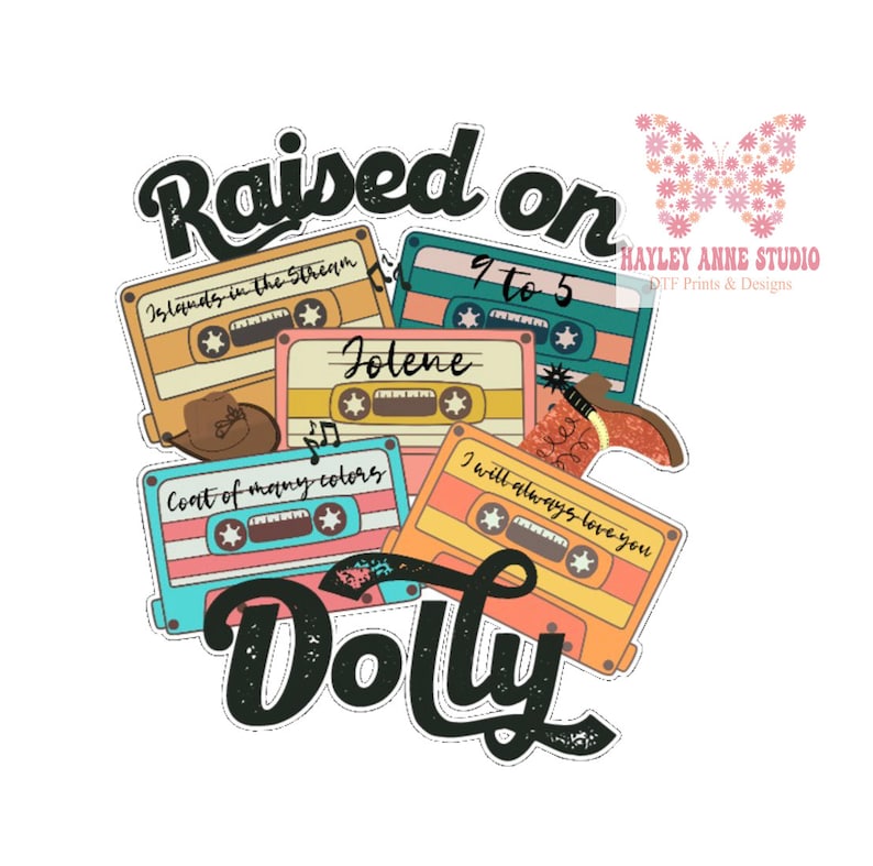 Raised on Dolly, Dolly Design, Dolly DTF Print, Ready to Press, Dtf ...