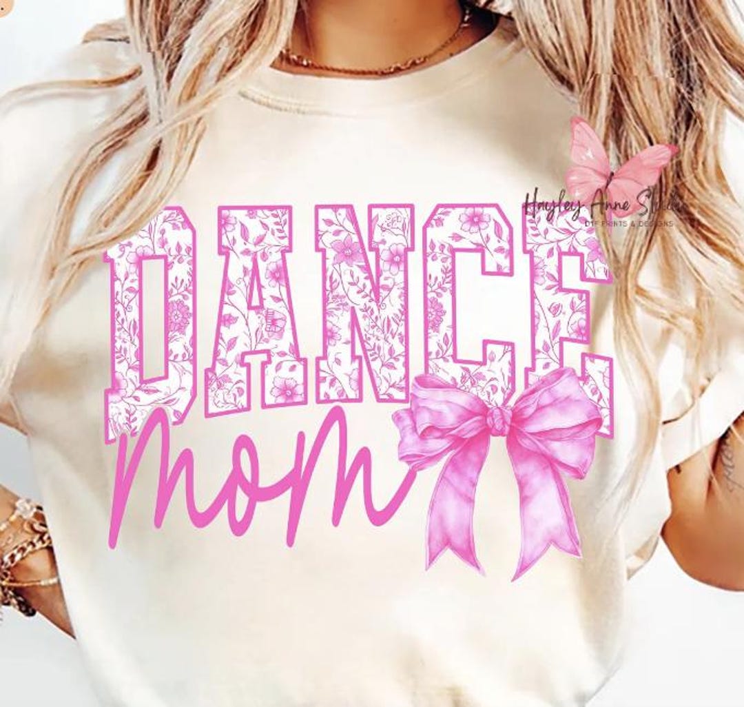 Pink Dance Mom Coquette, Dance Mom Coquette, Dance Bow, Dance, DTF ...