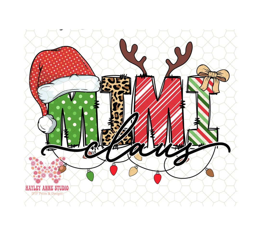 Mimi Claus, Christmas Mimi, Mimi, Christmas, Design, DTF Print, Ready ...