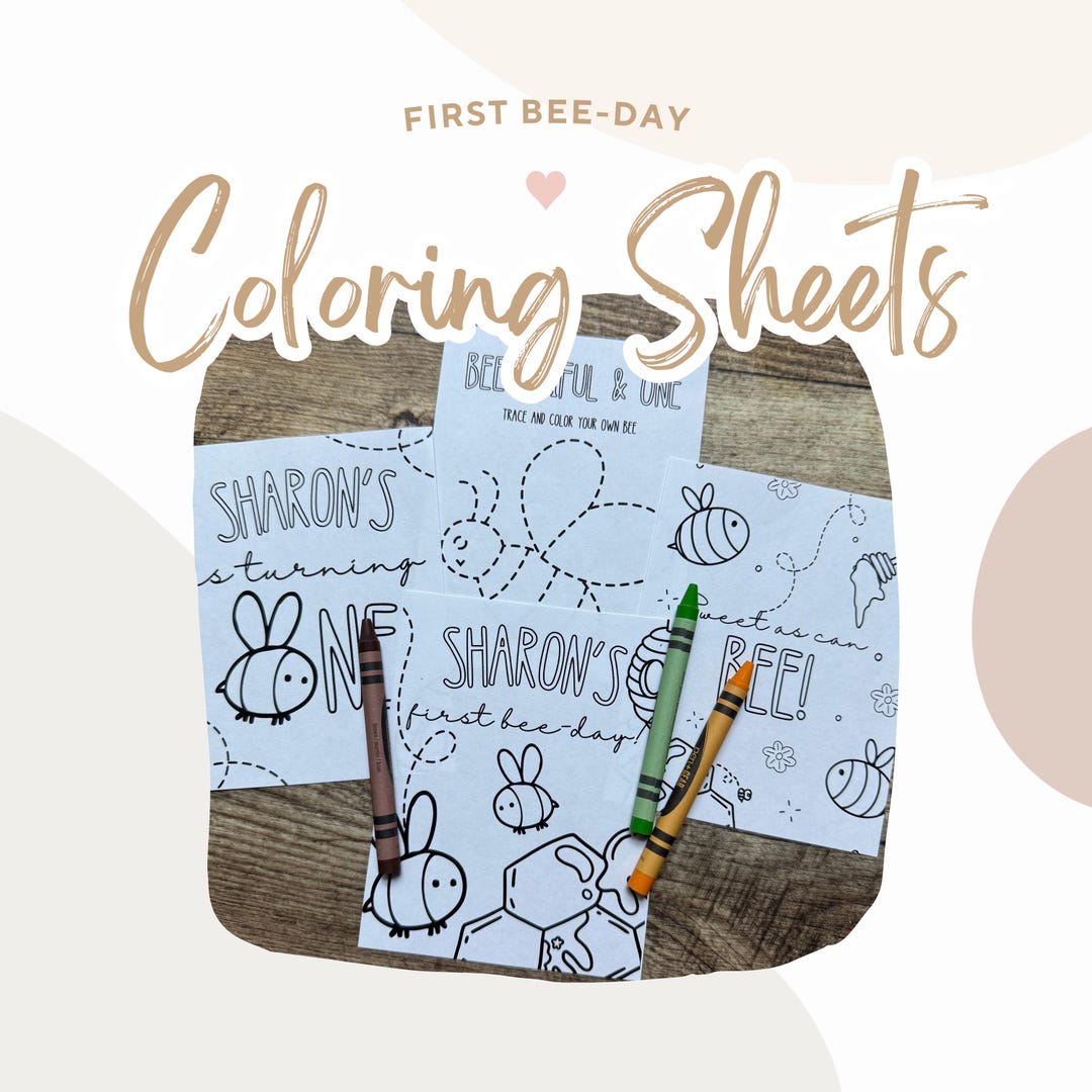 First Bee-day Coloring Sheets | Printable Birthday Party Favors (PDF ...