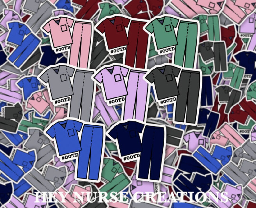 Outfit of the Day Sticker. Nurse Sticker. Scrub Sticker. Scrub Life ...