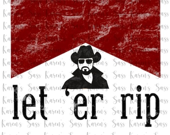 Let Er Rip Sublimation - Etsy