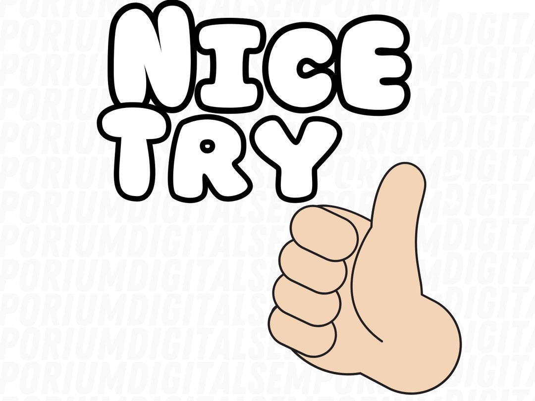 Nice Try Emote, GG Meme Emote, Static Emote, Thumb up Emote, Funny Meme Emote, Twitch Stream ...