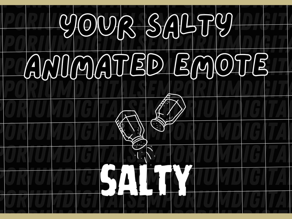 Your Salty Emote, Animated Emote, Salt Emote, Salt Shaker Emote, Rage ...