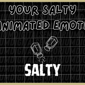 Your Salty Emote, Animated Emote, Salt Emote, Salt Shaker Emote, Rage ...