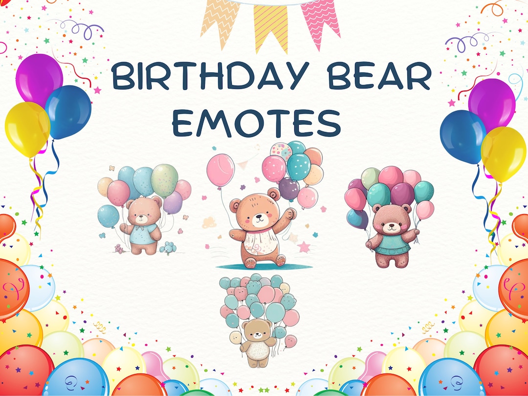 Cute Birthday Bear Emotes Twitch, Discord, Kick, Streamer, Emoji ...
