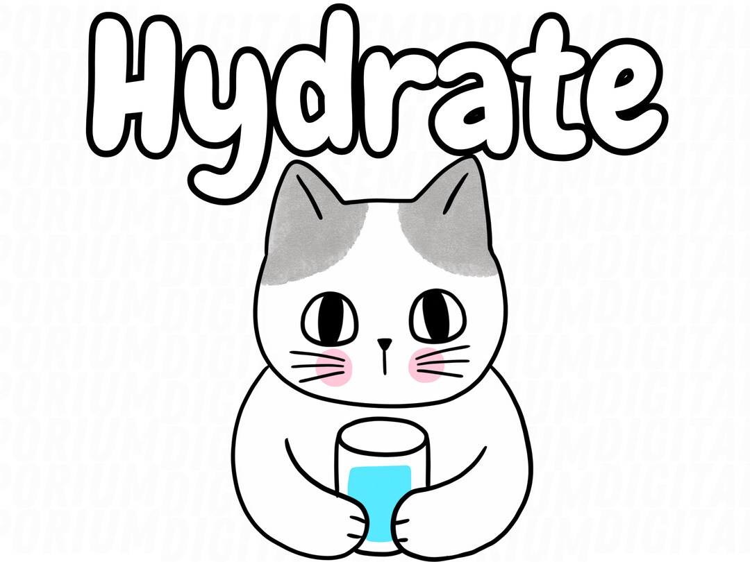 Hydrate Cat Emote, Drink Water Emote, Stay Hydrated Emote, Don't Forget ...