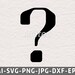 Question Mark SVG L Question Mark SVG Files L Question Mark Silhouette ...