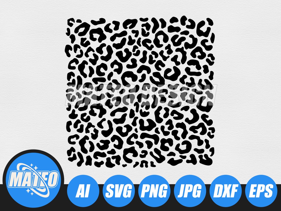 Print Svg, Leopard Svg L Leopard Print Pattern Svg ,leopard Pattern Svg ...