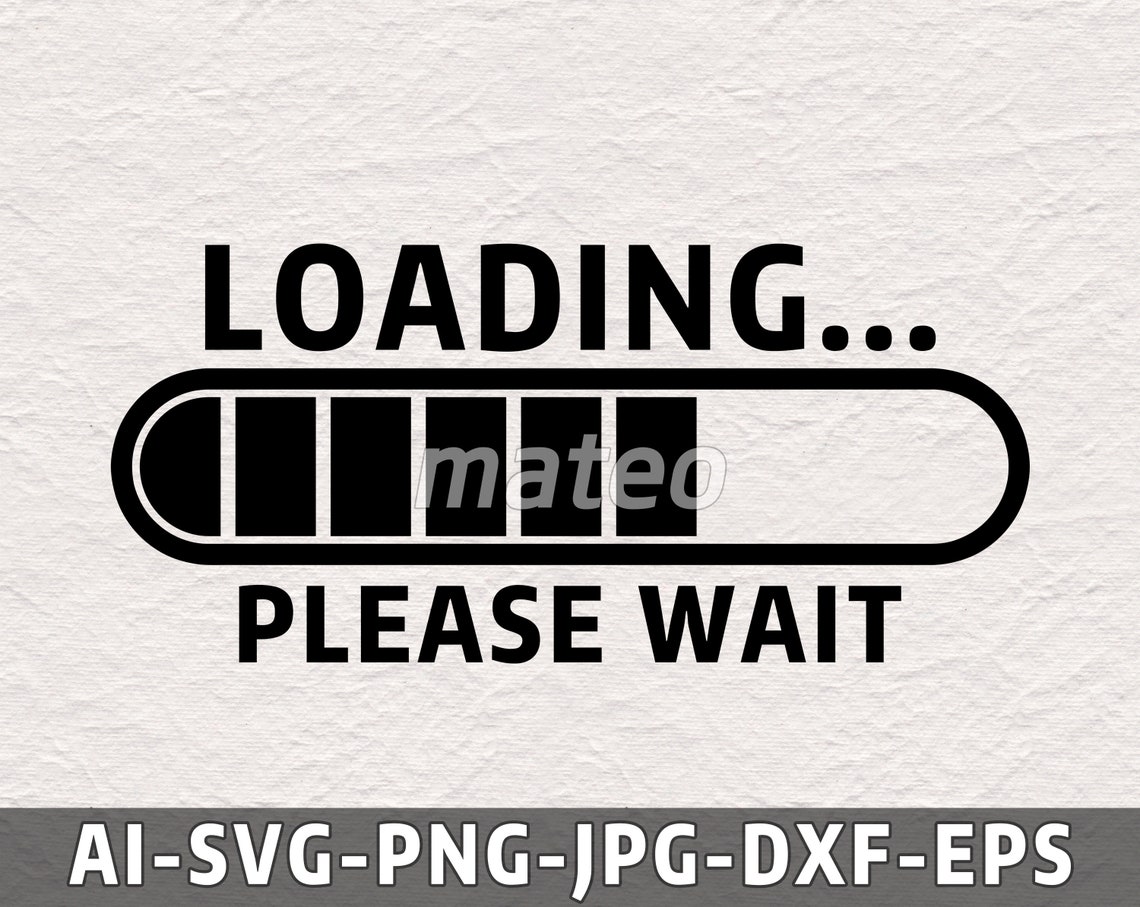 Loading Bar Vector loading Please Wait SVG Files Loading - Etsy
