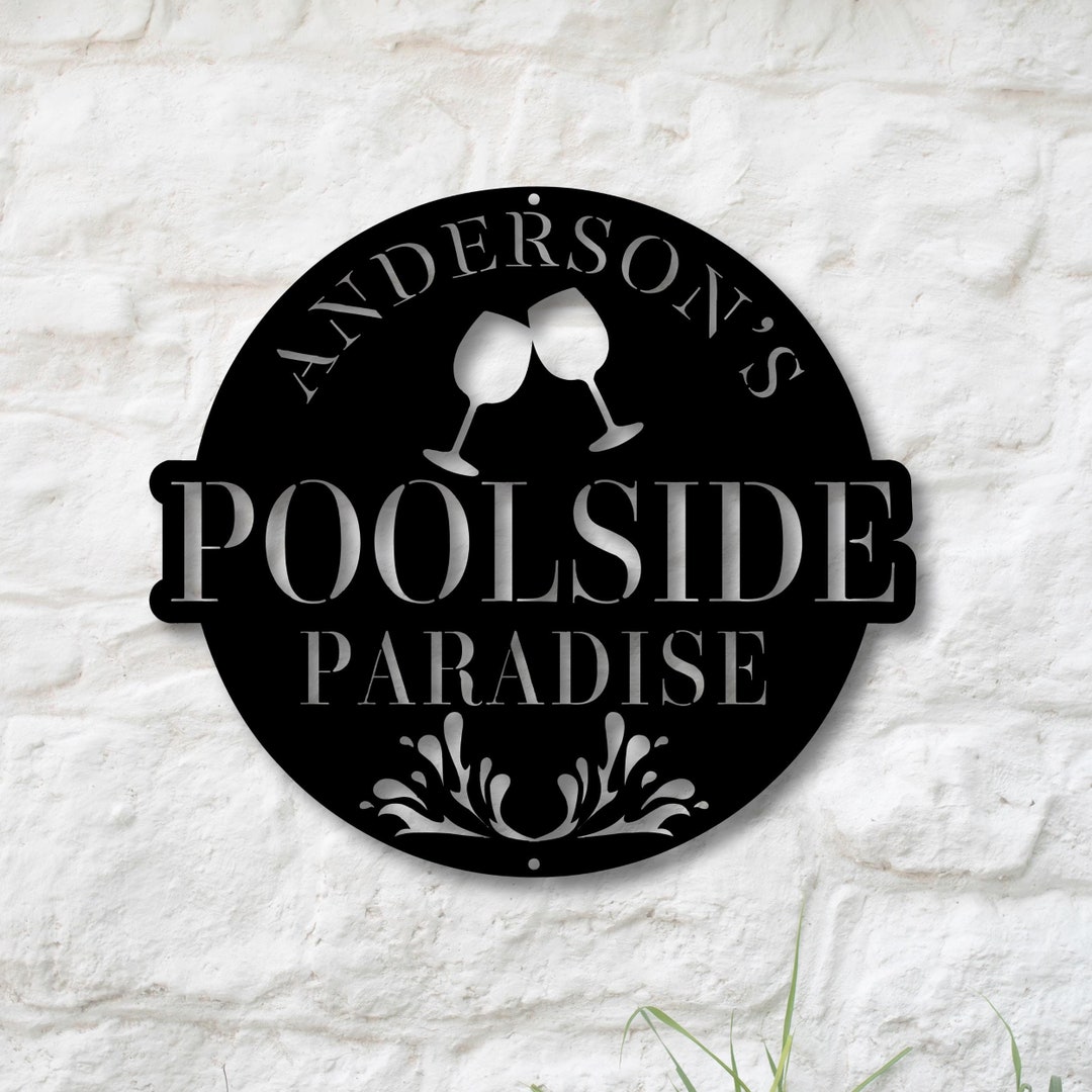 Personalized Metal Pool Sign, Personalized Family Backyard Paradise ...