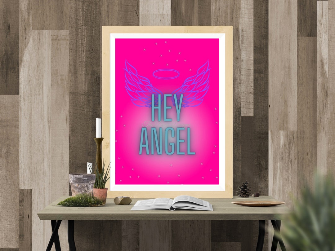 Hey Angel, Hey Angel Printable, Angel Wings Print, Angel Wings Wall ...