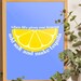 Summer Lemon Print, Lemon Fruit Print, When Life Gives You Lemons ...