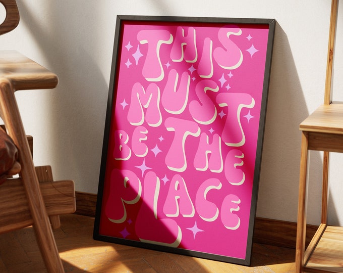 This Must Be the Place Print, Trendy Wall Art, Retro Funky Posters ...