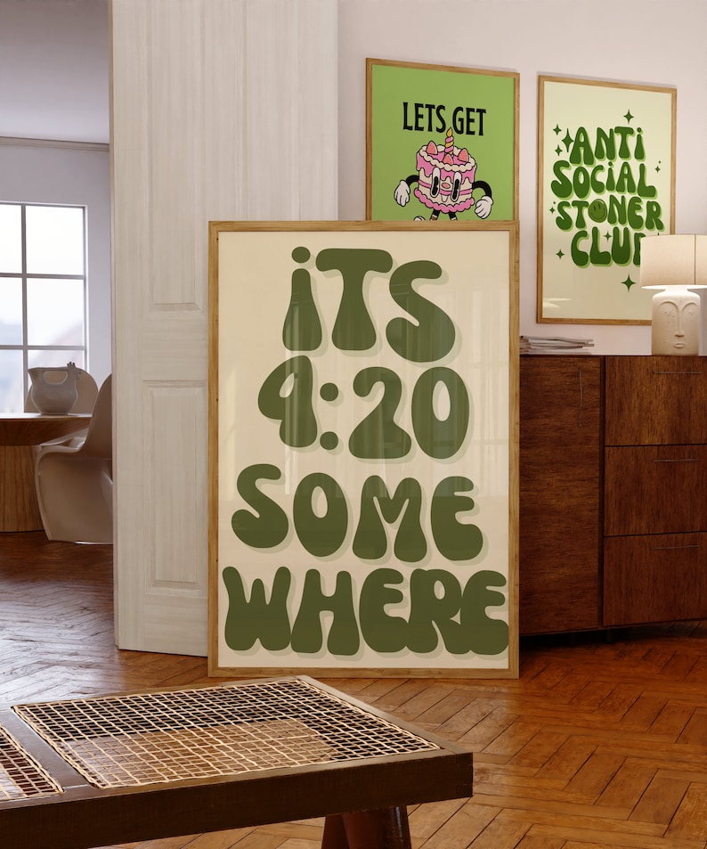 Its 420 Somewhere Print, Trendy Cannabis Apartment Decor, Funny Stoner ...