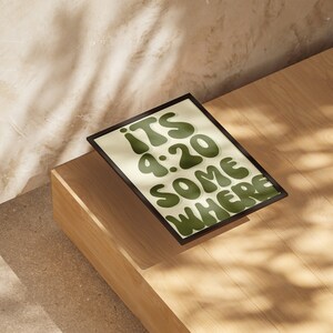 Its 420 Somewhere Print, Trendy Cannabis Apartment Decor, Funny Stoner ...