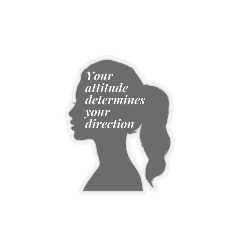Your Attitude Determines Your Direction Sticker - Etsy